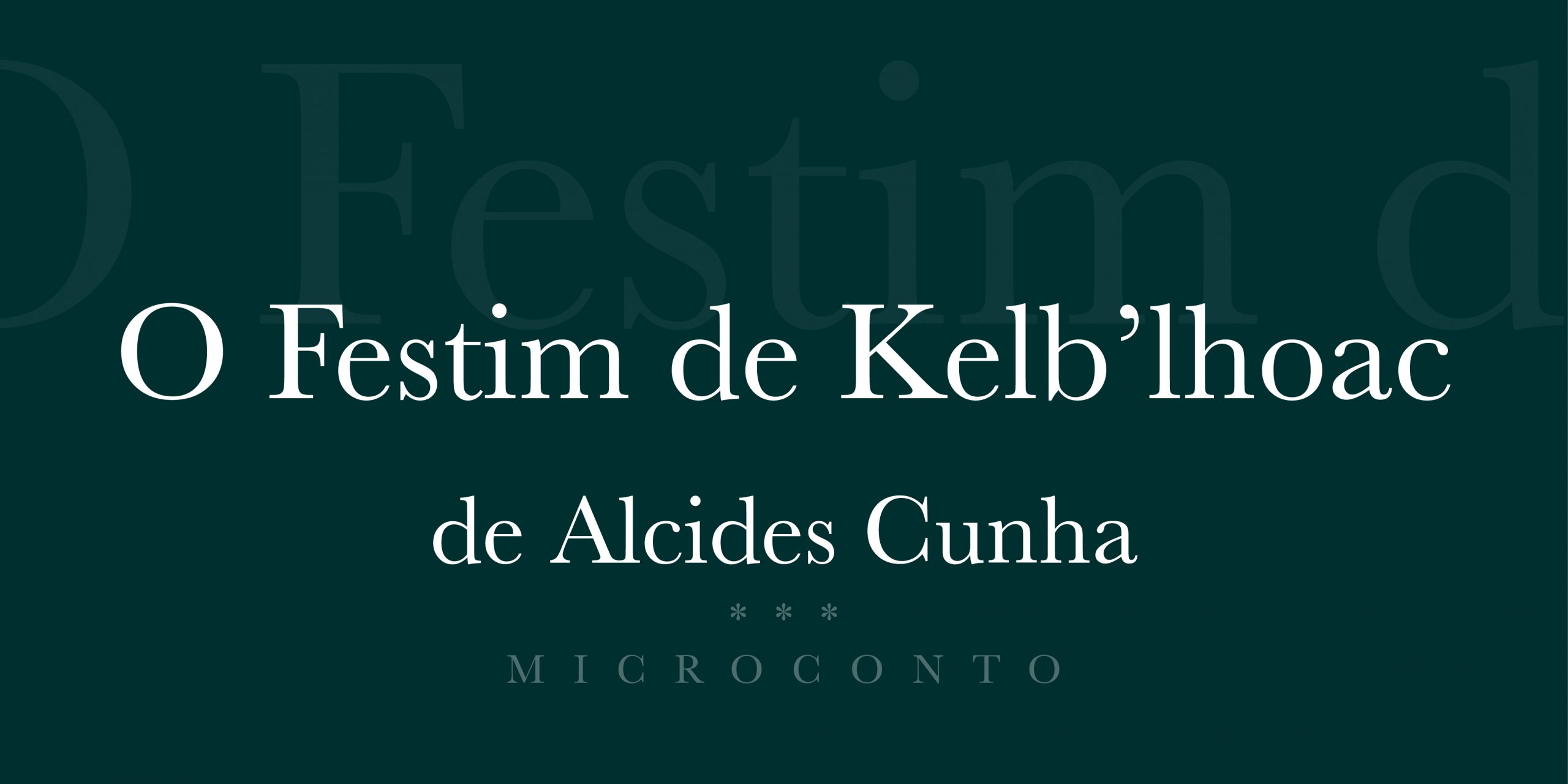 O Festim de Kelb’lhoac - Fábrica do Terror